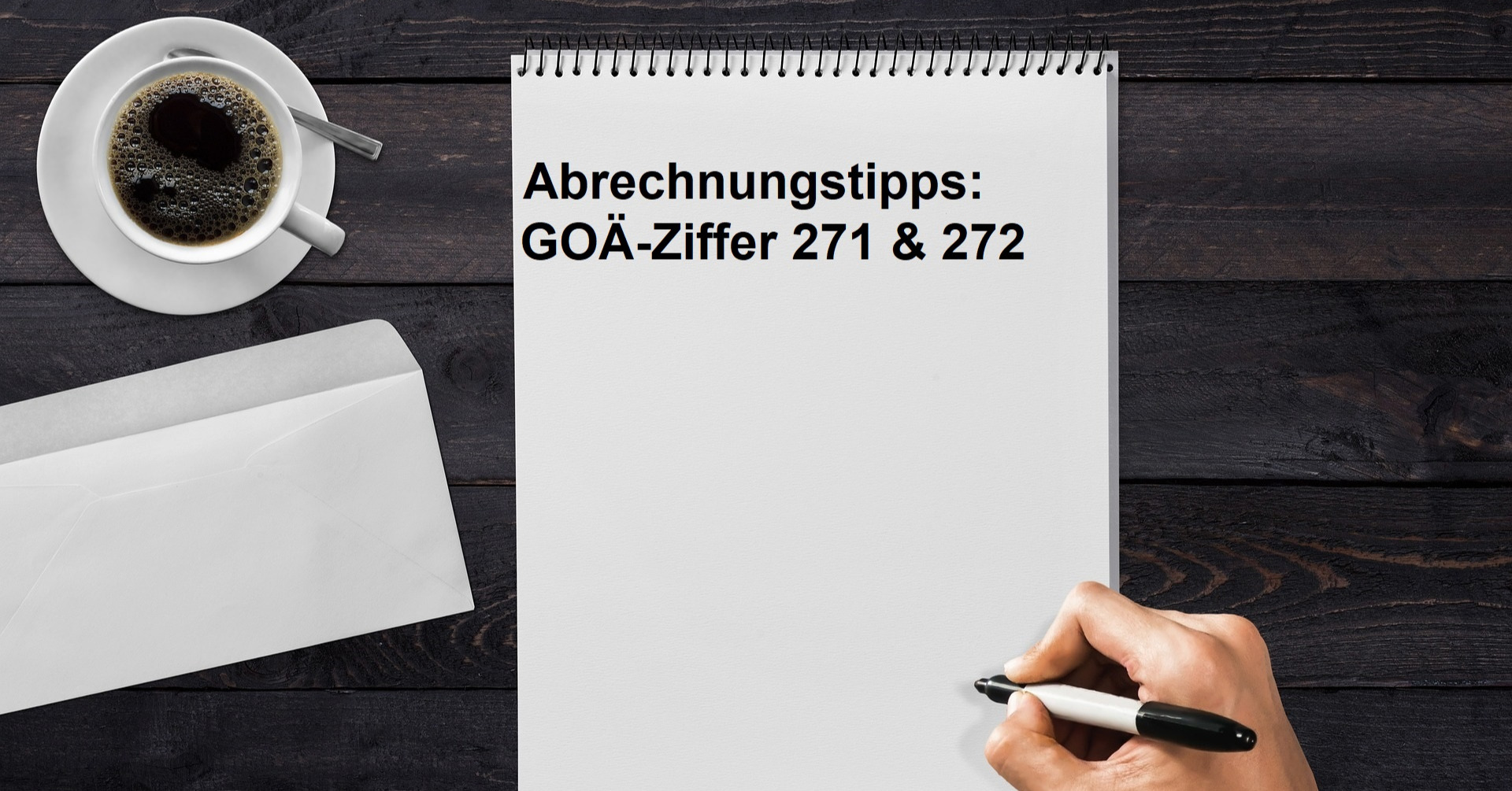Infusionen nach GOÄ-Ziffer 271 und 272 richtig abrechnen
